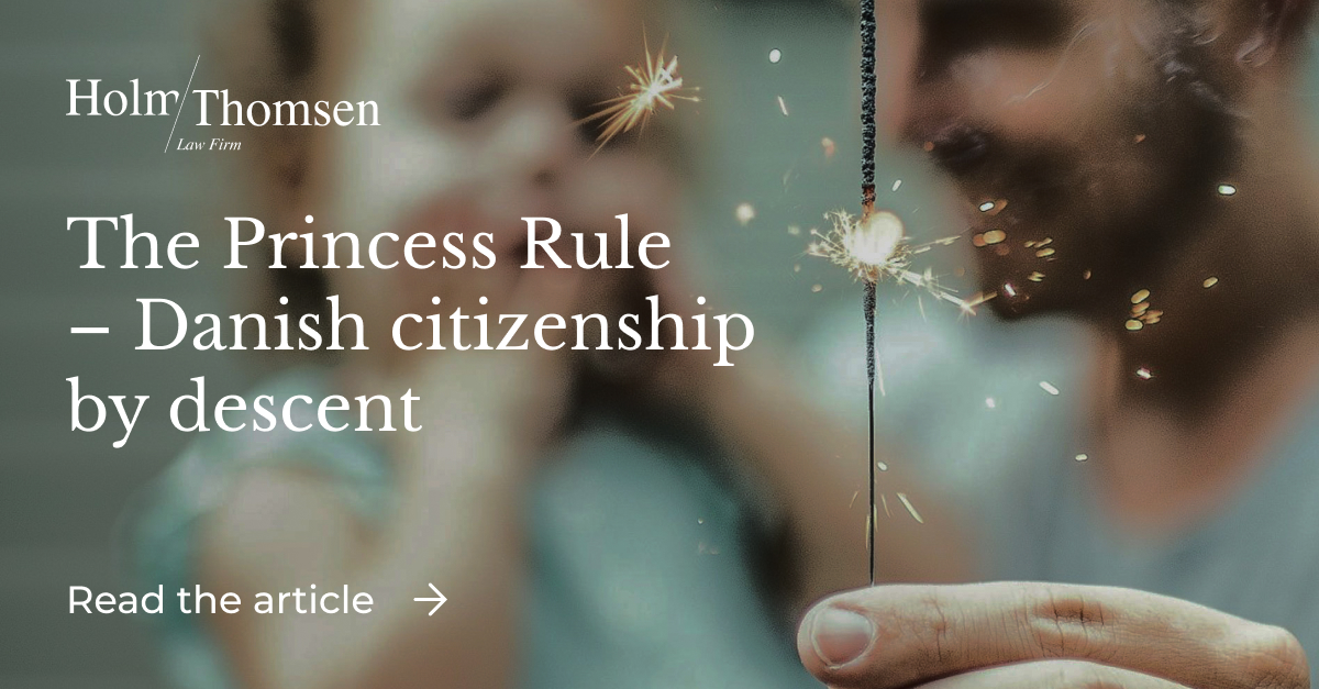 The Princess Rule – a special Danish citizenship by descent